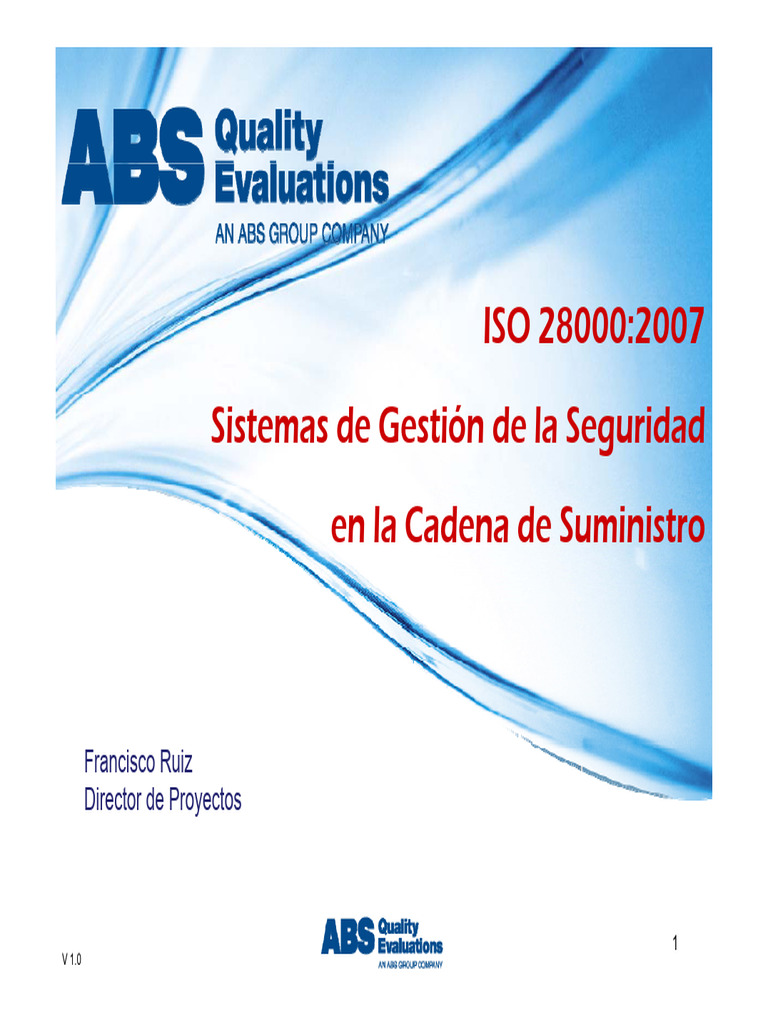 ISO 28000:2007 Sistemas de Gestión de La Seguridad L CD D S Iit en La ...