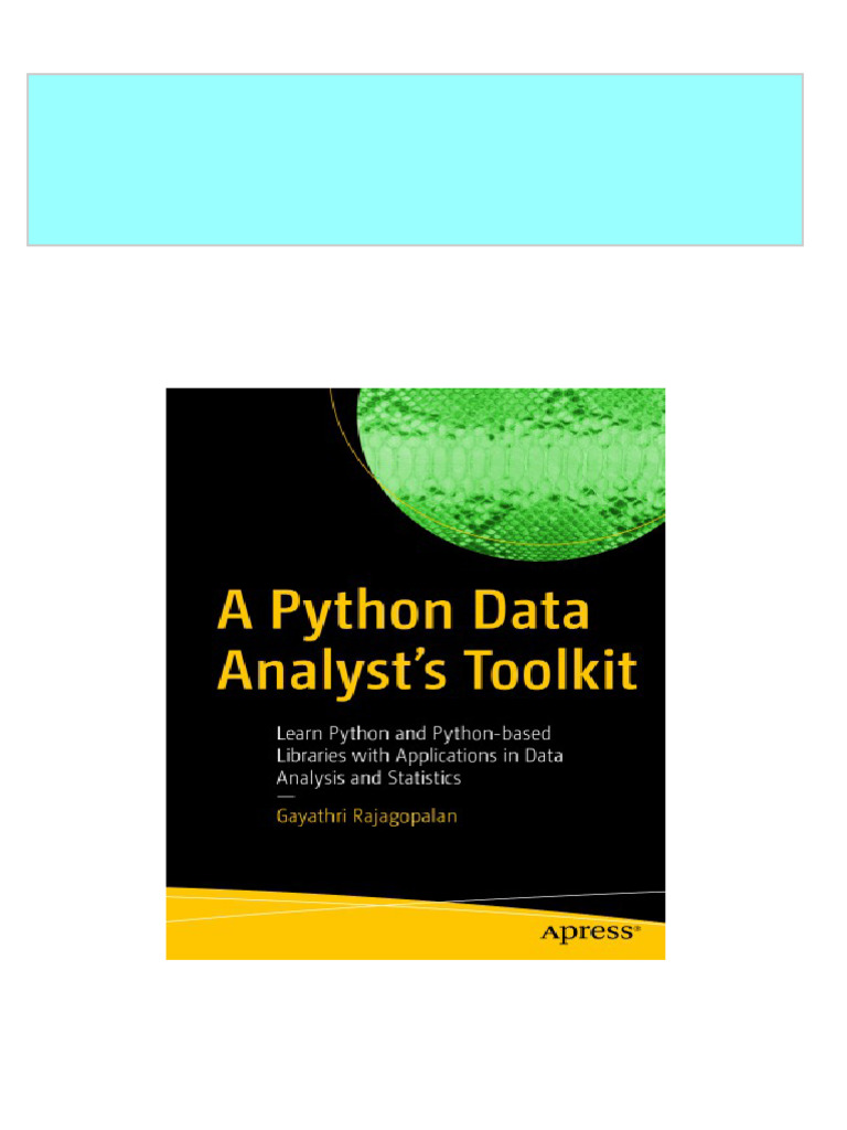 A Python Data Analysts Toolkit Learn Python And Python Based