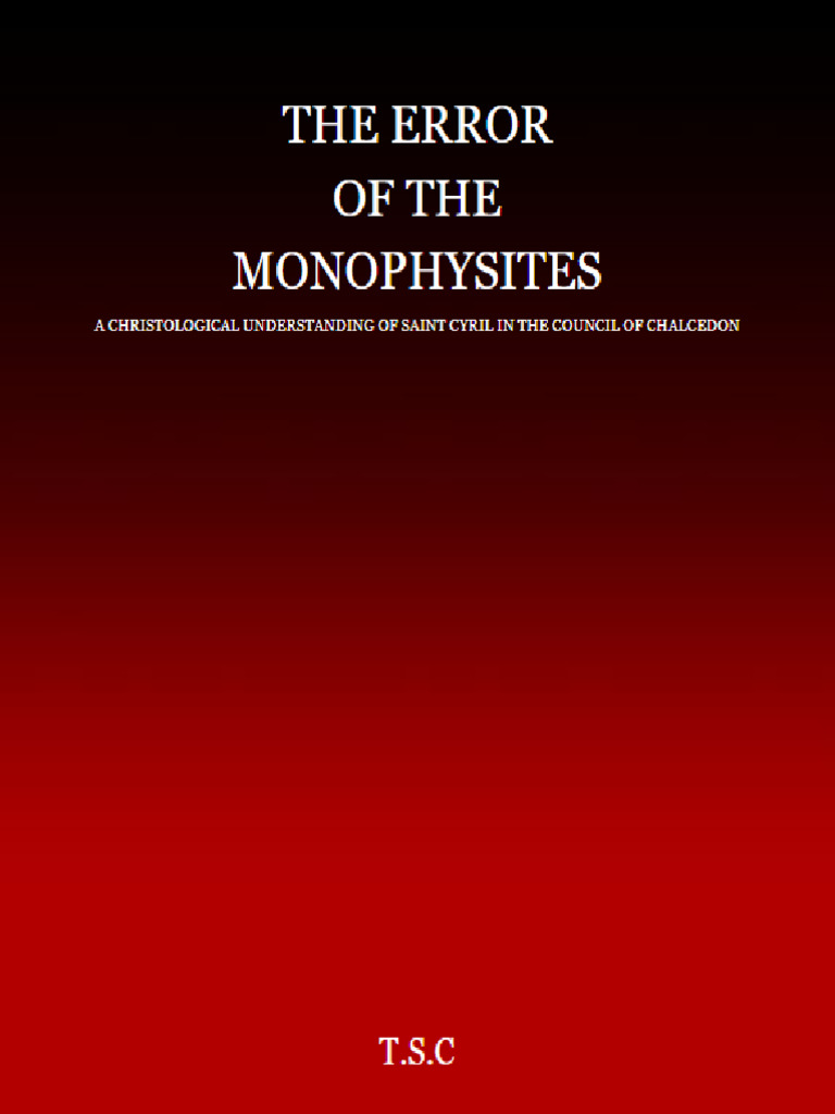 Error of Monophysites v2 | PDF | Systematic Theology | Religious Belief ...