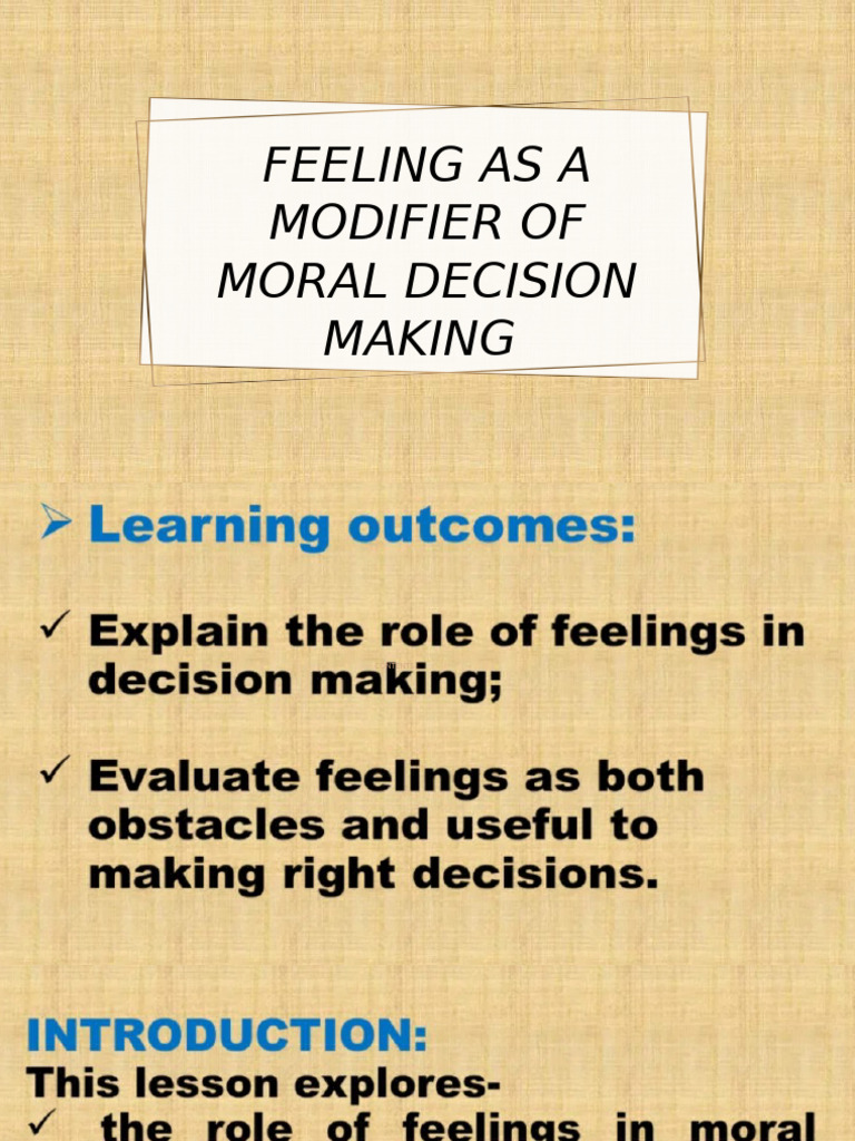 Feeling As A Modifier of Moral Decision Making | PDF
