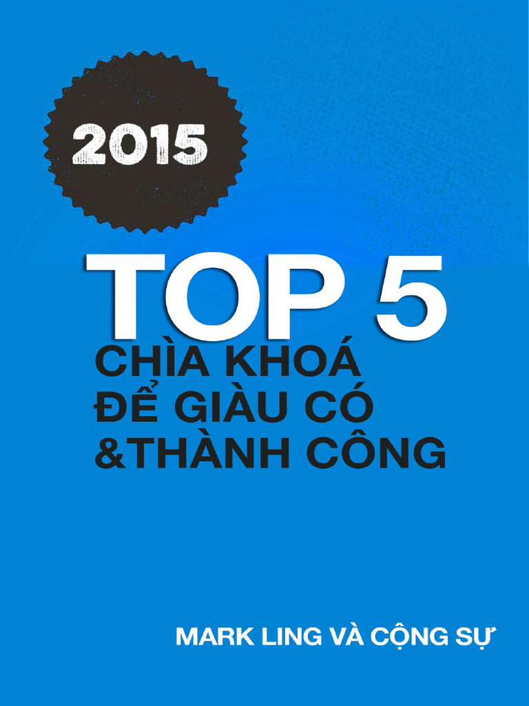 Clickbank - Mark Ling - Top 5 Chia Khoa de Giau Co Va Thanh Cong | PDF