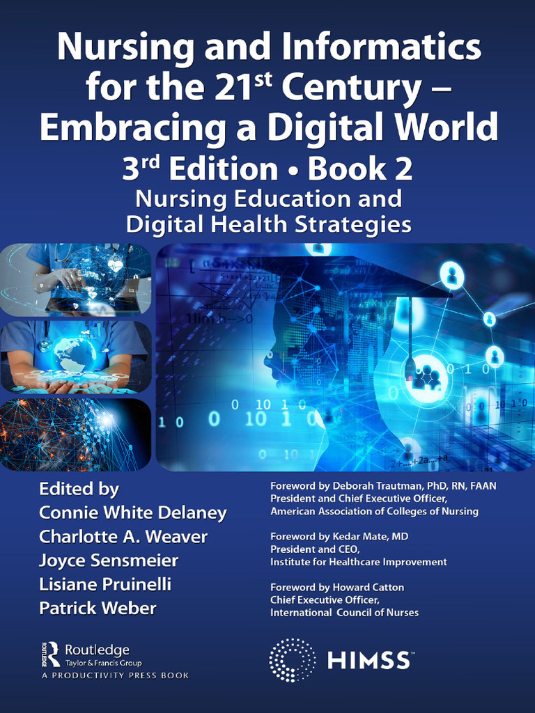 Nursing and Informatics For The 21st Century - Embracing A Digital ...