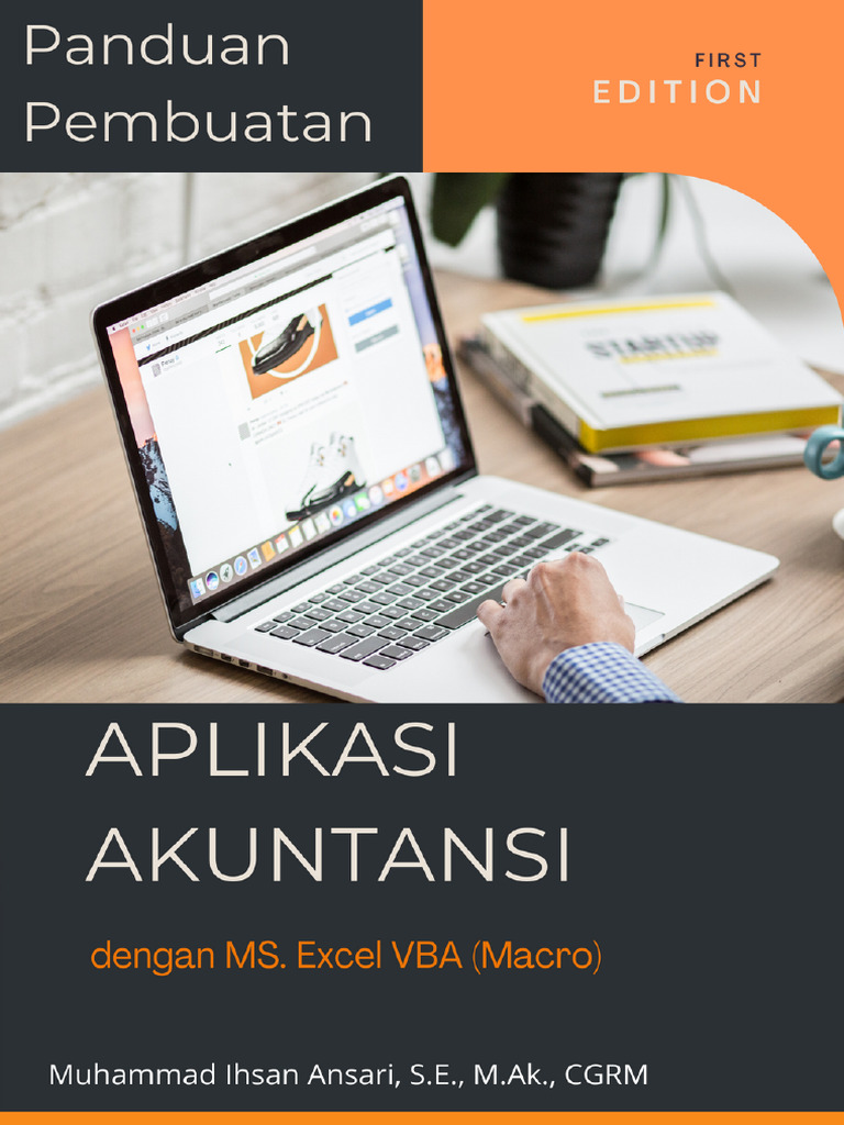 Buku Panduan Pembuatan Aplikasi Akuntansi Dengan MS. Excel VBA (Macro) | PDF