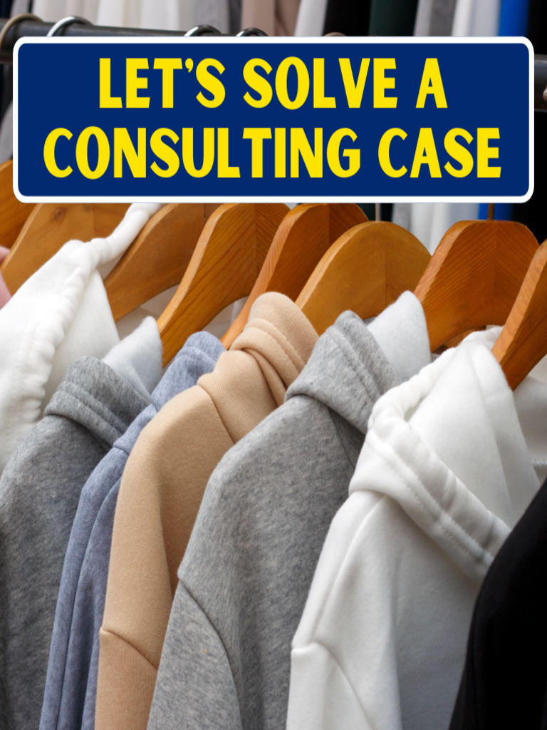 Let's Solve A Consulting Case-3 | PDF | Demand | Mentorship