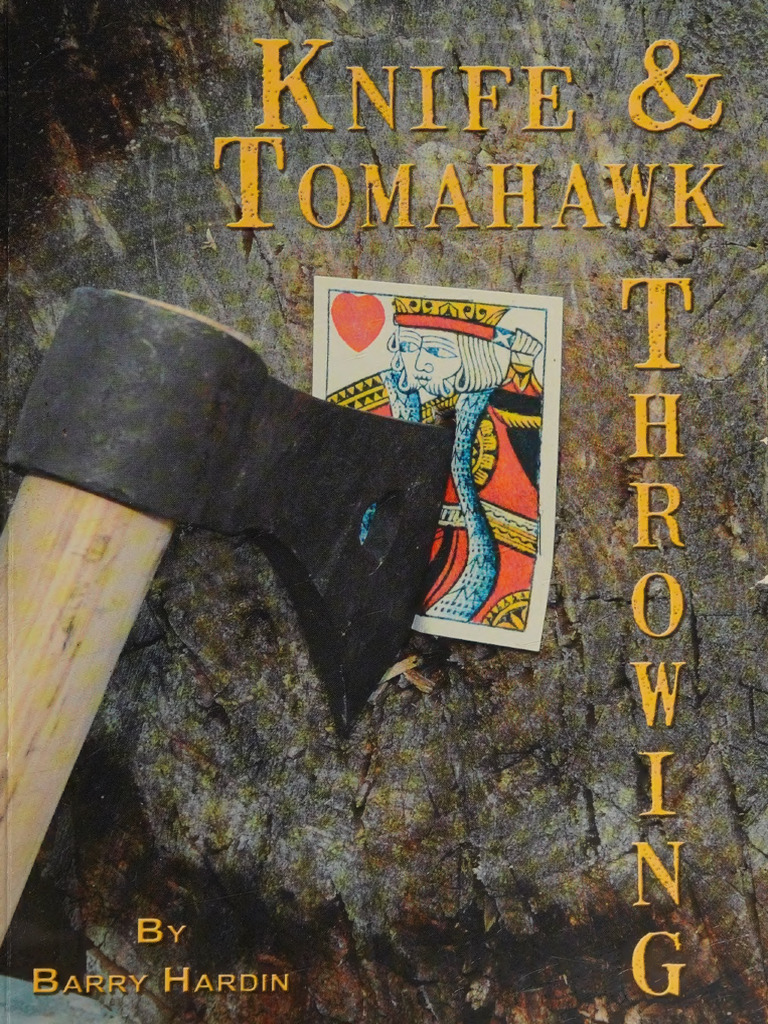 Hardin Barry Knife and Tomahawk Throwing | PDF