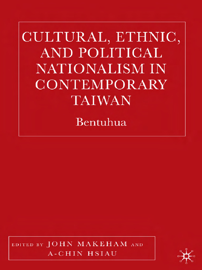 John Makeham, A-Chin Hsiau - Cultural, Ethnic, and Political ...