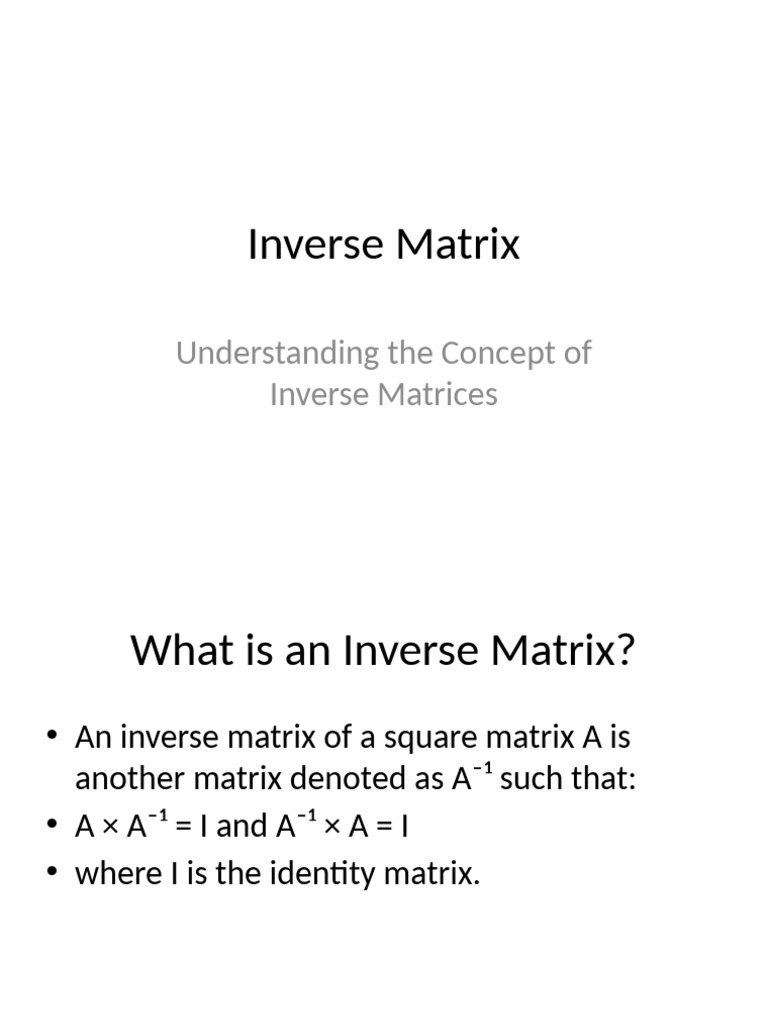 Inverse Matrix Basics and Applications | PDF