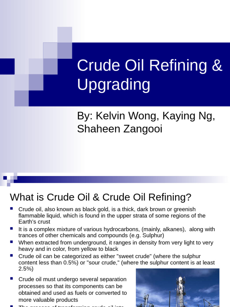 Crude Oil Refining Upgrading | PDF | Petroleum | Oil Refinery