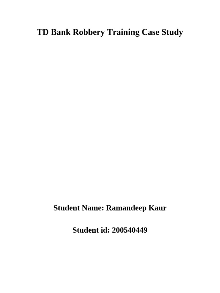TD Bank Robbery Training Case Study | PDF | Educational Technology ...