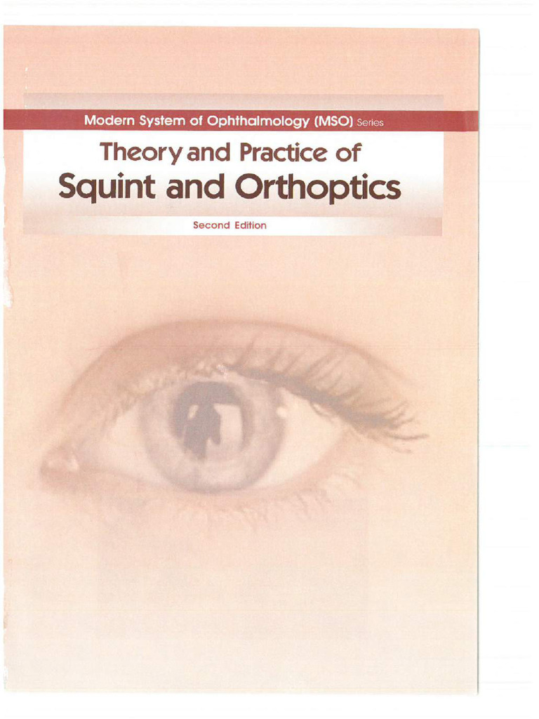 Theory and Practice of Squint and Orthoptics by A K Khurana | PDF