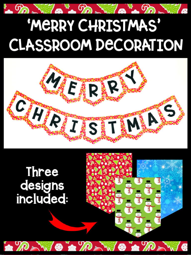 Merry Christmas' Classroom Decoration: Three Designs Included | PDF ...