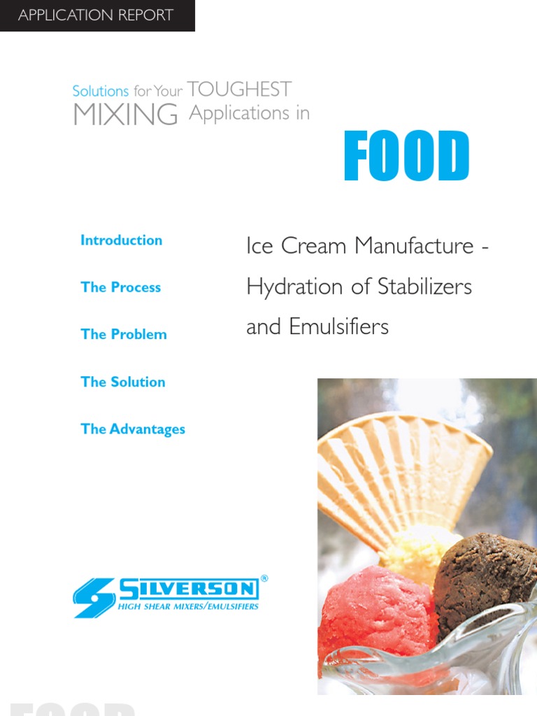 Mixing: Ice Cream Manufacture - Hydration of Stabilizers and ...
