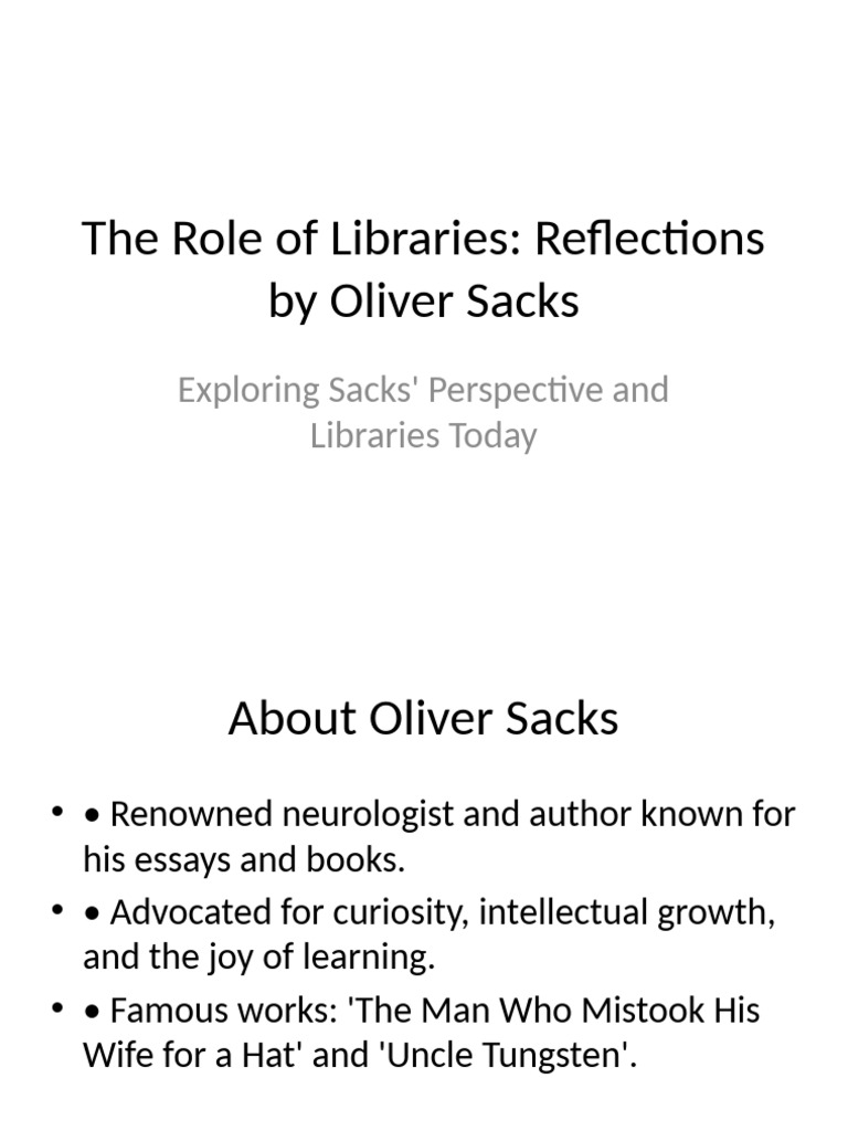 Oliver Sacks on the Importance of Libraries | PDF