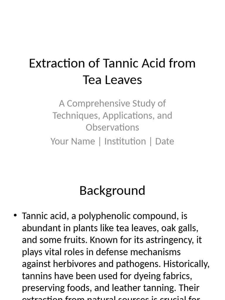Updated Extraction of Tannic Acid | PDF | Chemical Compounds | Chemical ...