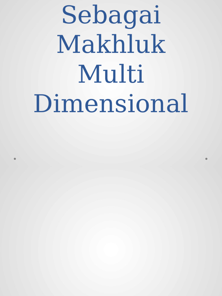 Manusia Sebagai Makhluk Multi Dimensional | PDF