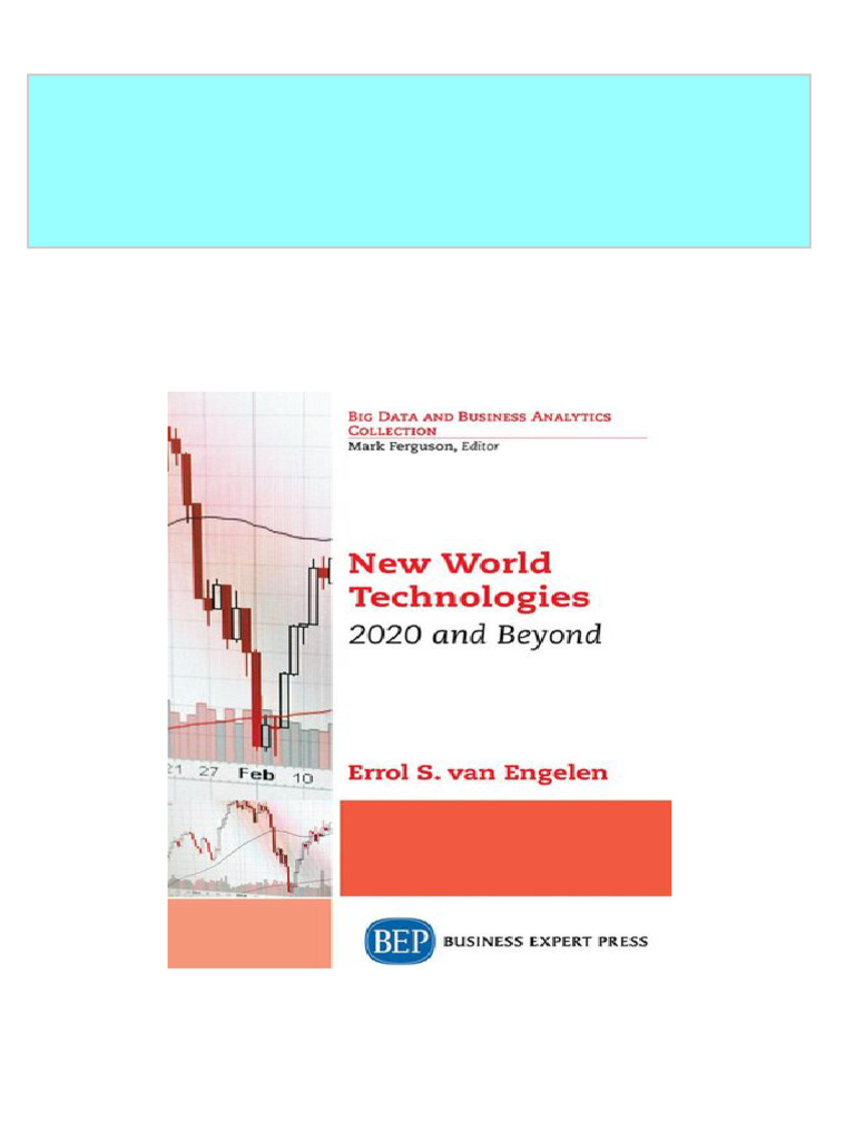 (FREE PDF Sample) New World Technologies: 2020 and Beyond First Edition ... (FREE PDF Sample) New World Technologies: 2020 and Beyond First Edition ...