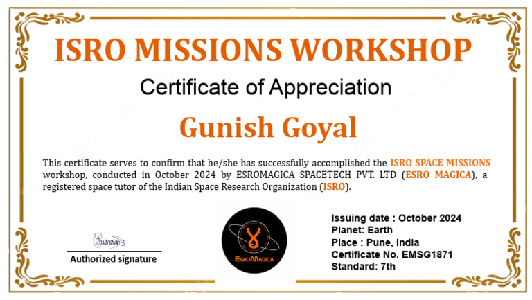 Gunish Goyal Certificate by EsroMagica of ISRO MISSION WORKSHOP | PDF