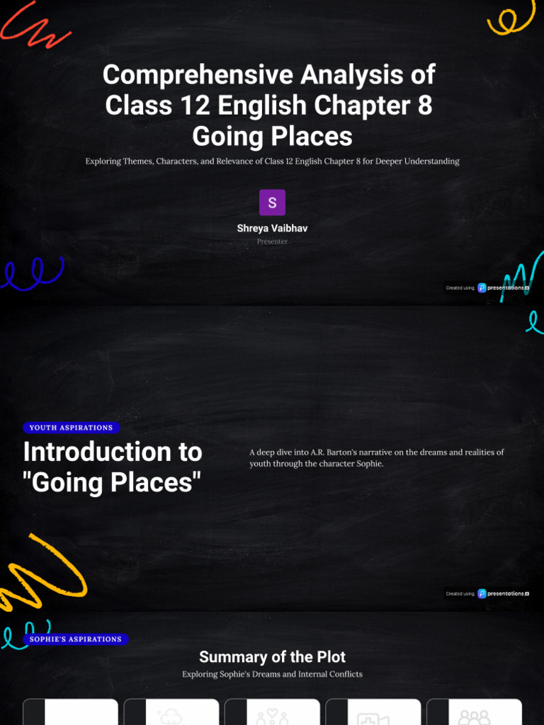 Comprehensive Analysis of Class 12 English Chapter 8 Going Places | PDF