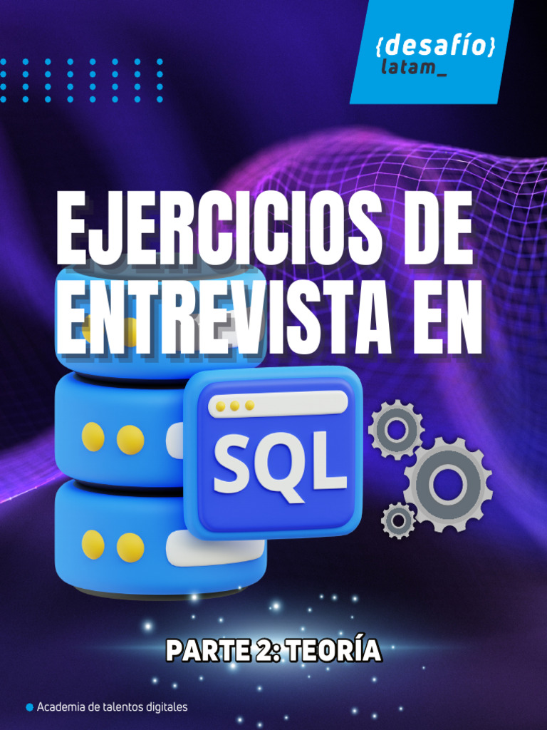 Entrevista de SQL Parte 2 Desaf o Latam 1718821900 | PDF