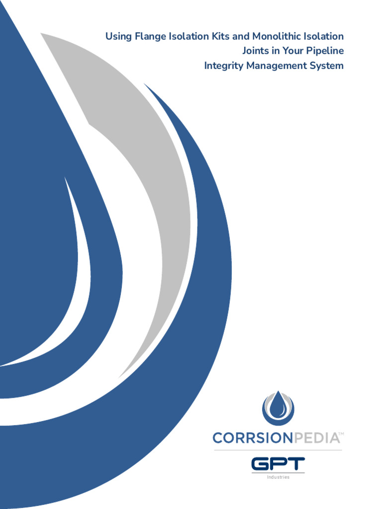 Using Flange Isolation Kits and Monolithic Isolation Joints in Your ...