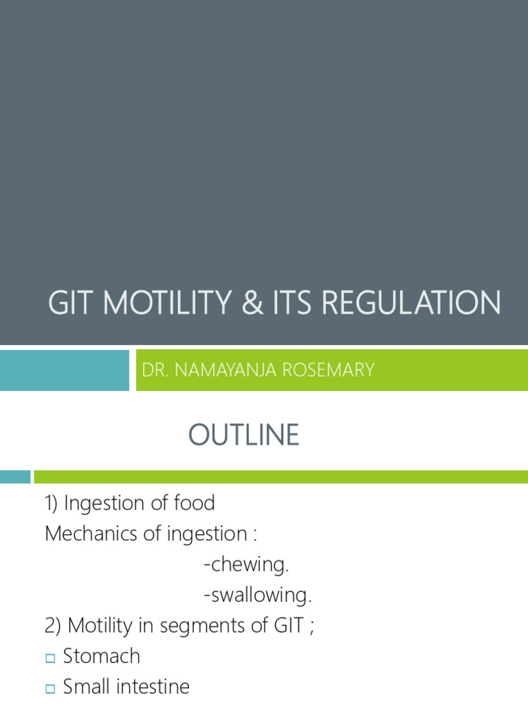 Lecture 2 Chewing and Git Motility | PDF | Stomach | Esophagus