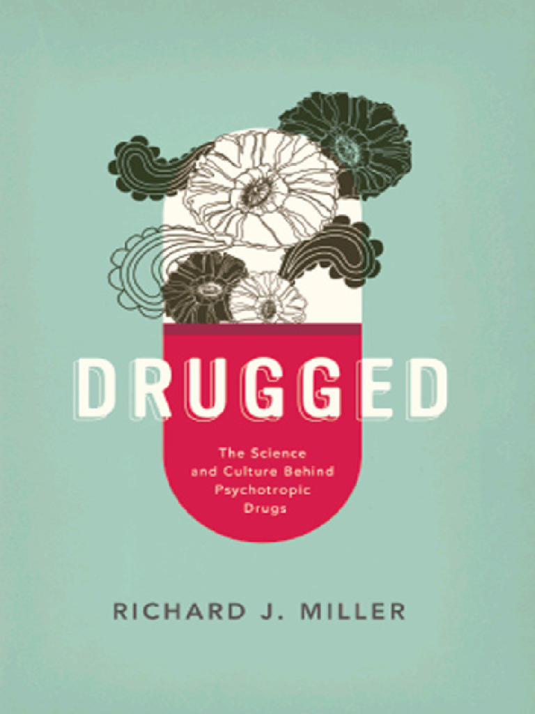 Drugged - Richard J Miller | PDF | Entheogen | Drugs