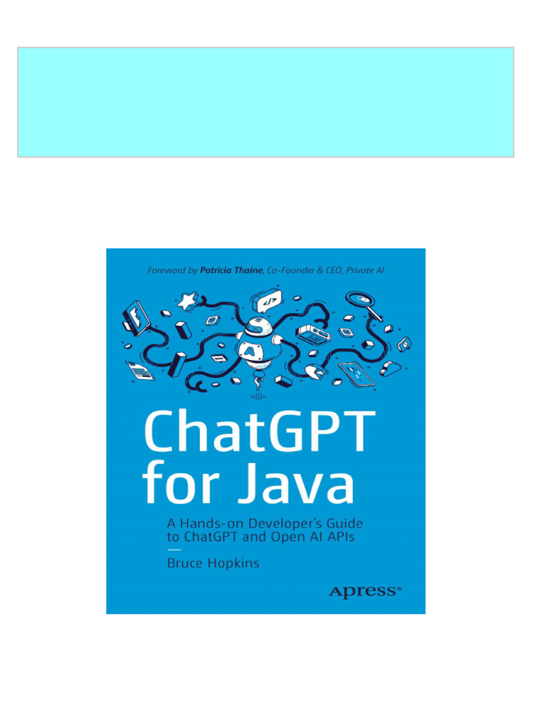 (Ebooks PDF) Download ChatGPT For Java: A Hands-On Developer's Guide To ... (Ebooks PDF) Download ChatGPT For Java: A Hands-On Developer's Guide To ...