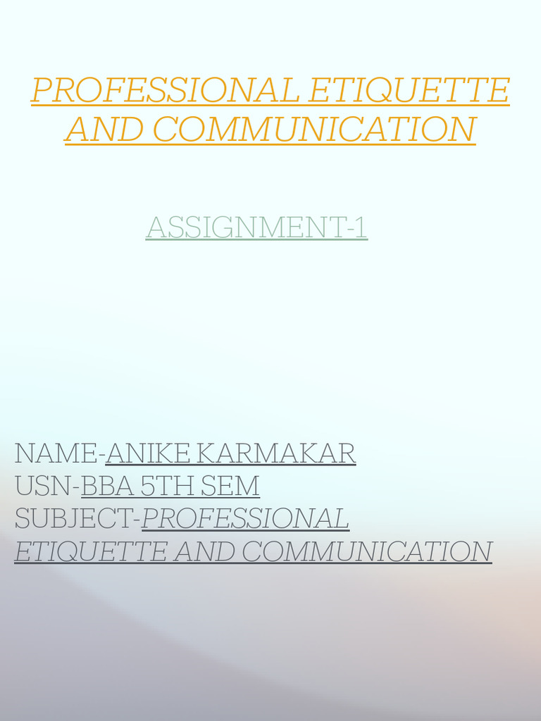 Professional Adequate and Communication Assignment 1 | PDF