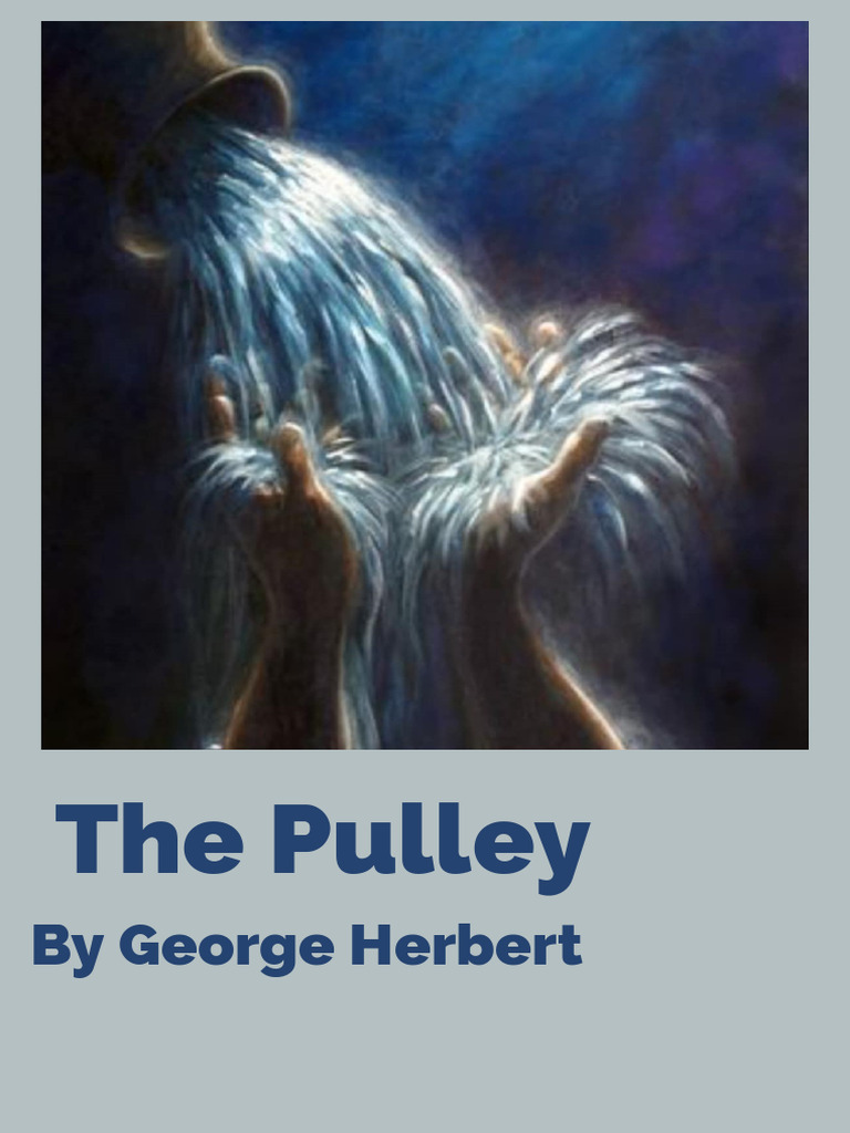 Critical Analysis of Herbert's "The Pulley" | PDF | Poetry | God