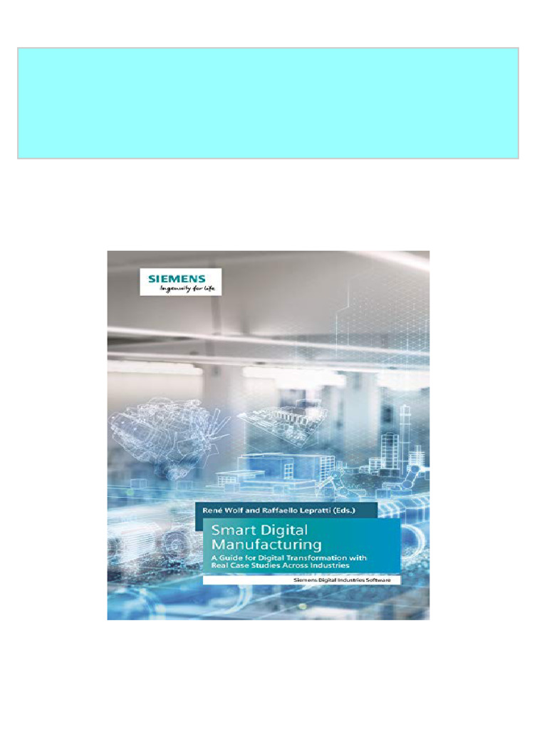 Smart Digital Manufacturing A Guide For Digital Transformation With ... Smart Digital Manufacturing A Guide For Digital Transformation With ...