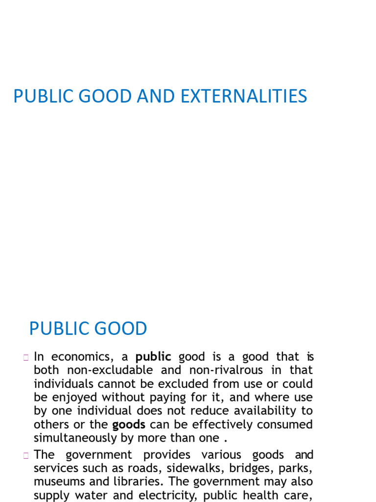 Public Good and Externalities | PDF | Externality | Goods