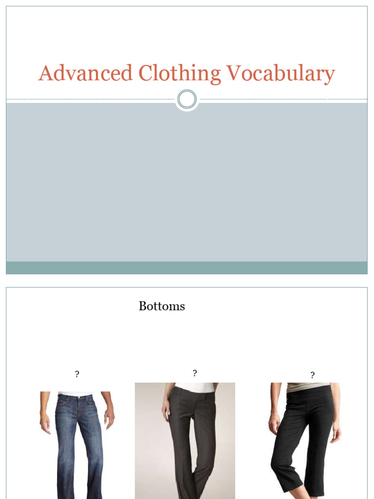 Advanced Clothing Vocabulary | PDF | Sweater | Trousers