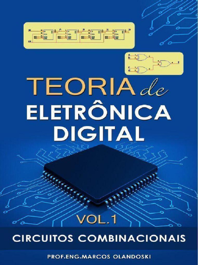 Teoria de Eletrônica Digital Vol.1 Circuitos Combinacionais - Olandoski - Marcos - Z Library ...