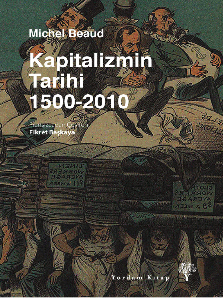Michel Beaud Kapitalizmin Tarihi 1500-2010 Yordam Kitap | PDF
