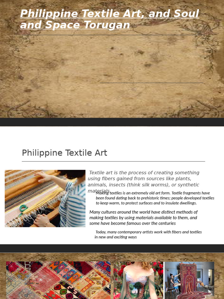 Group 5 Module 12 (Philippine Textile Art & Soul and Space Torugan) | PDF | Weaving | Textiles