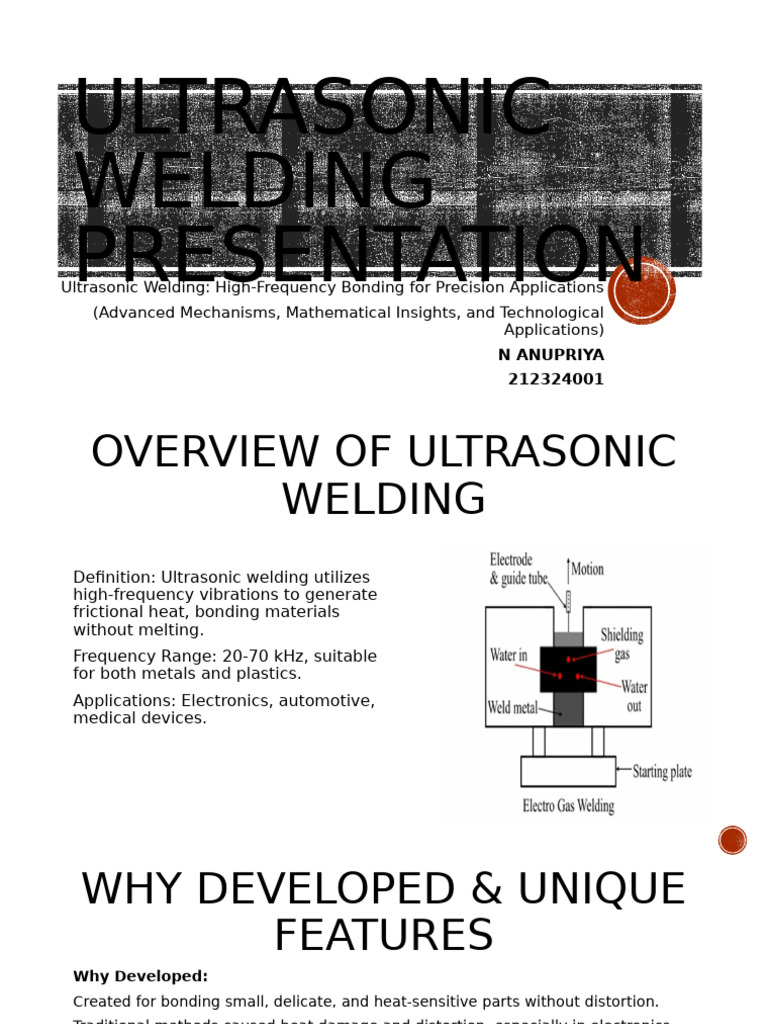 Ultrasonic Welding Presentation | PDF | Welding | Construction