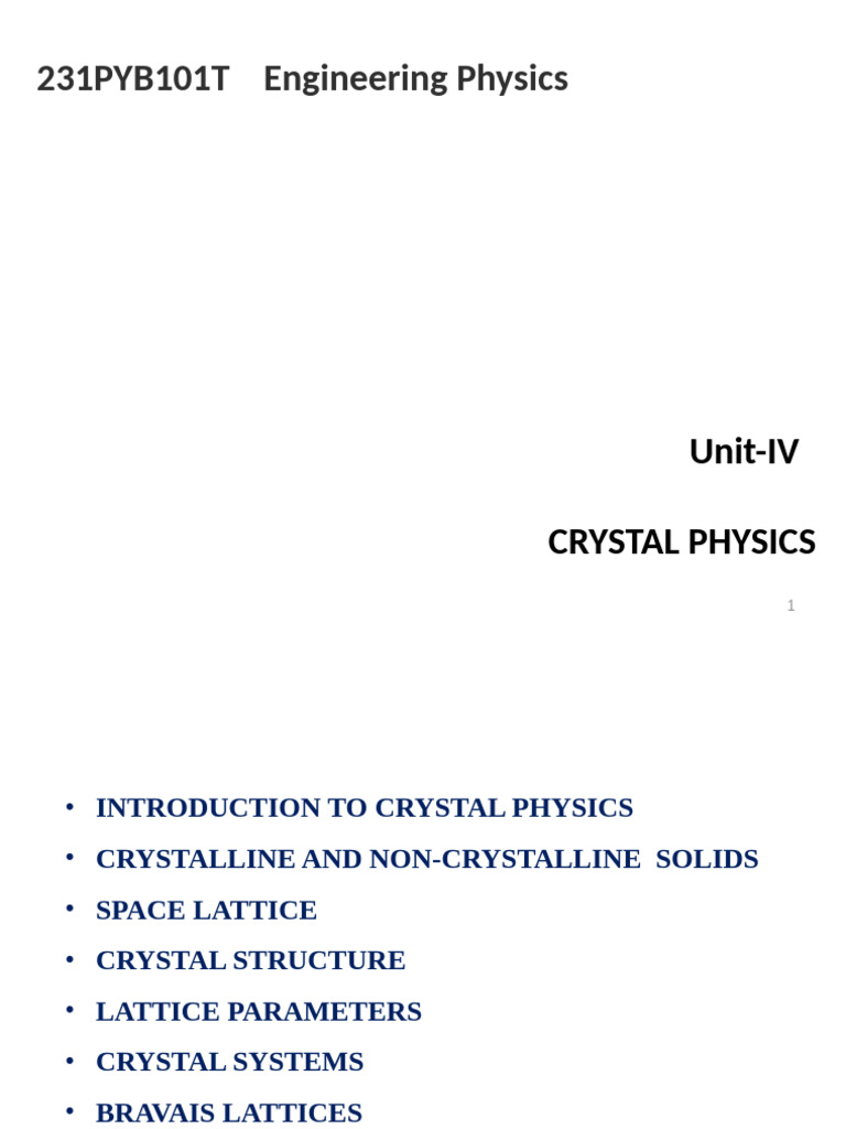 UNIT IV Crystal Physics-231PYB101T | PDF | Crystal | Crystallite