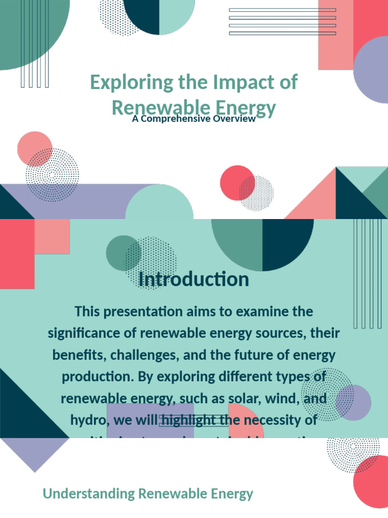 Exploring The Impact of Renewable Energy: A Comprehensive Overview | PDF