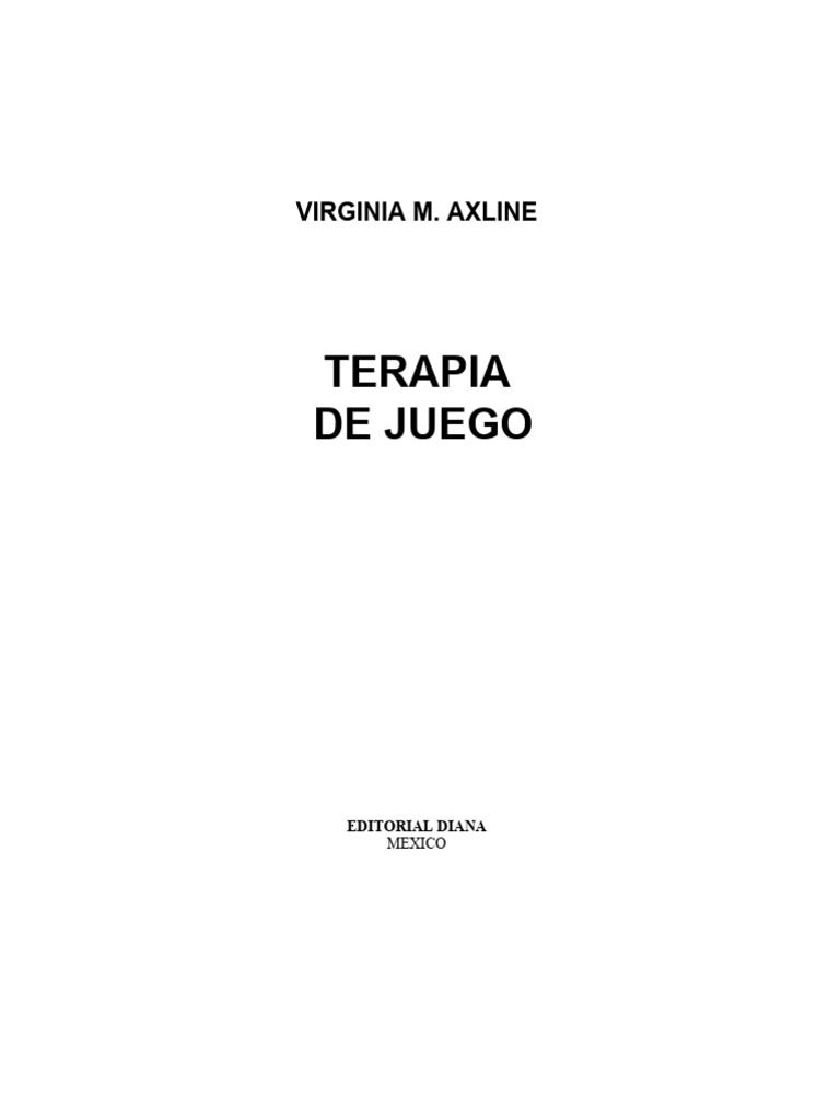 Virginia Axline (2000) Terapia de Juego | PDF | Terapia de juego ...