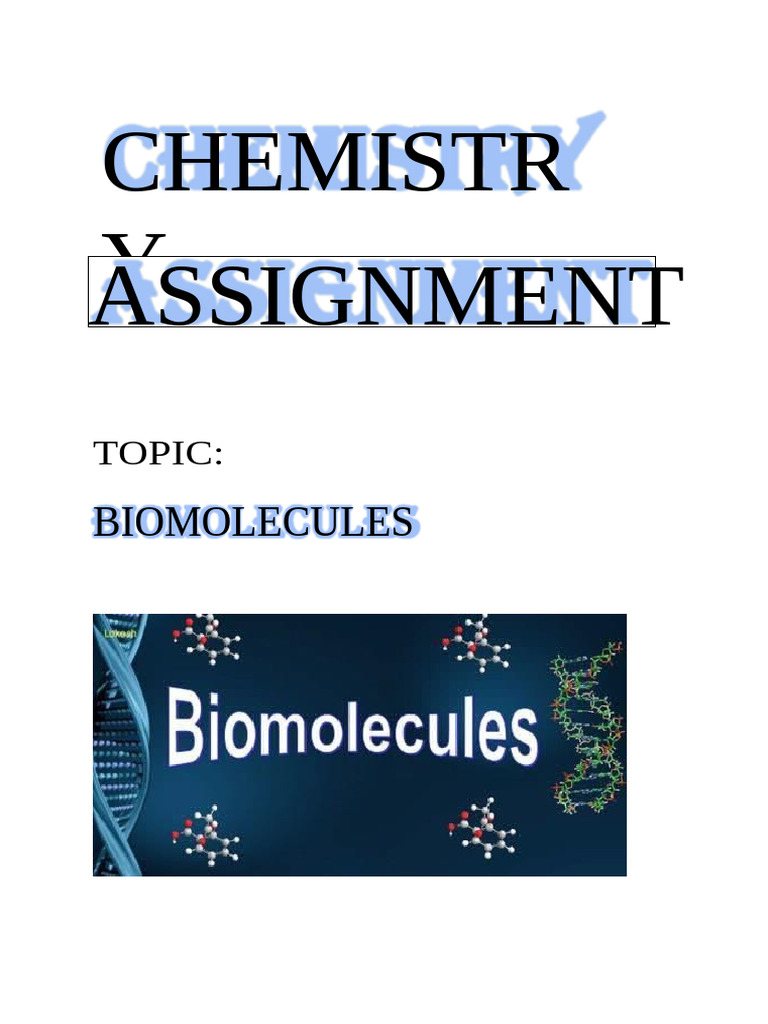 Biomolecules Chemistry Assignment | PDF | Biomolecules | Macromolecules