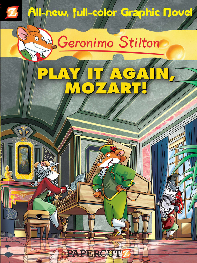 Geronimo Stilton - Graphic Novel - Book 8 - Play It Again, Mozart! | PDF