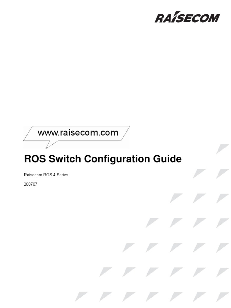 Raisecom ROS Switch Configuration Guide Version 4.0 | PDF | Network ...
