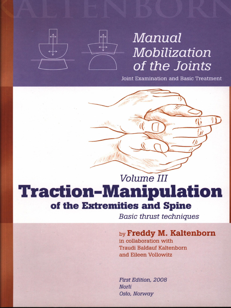 Freddy Kaltenborn - Manual Mobilization of The Joints, Vol 3 - Traction ...