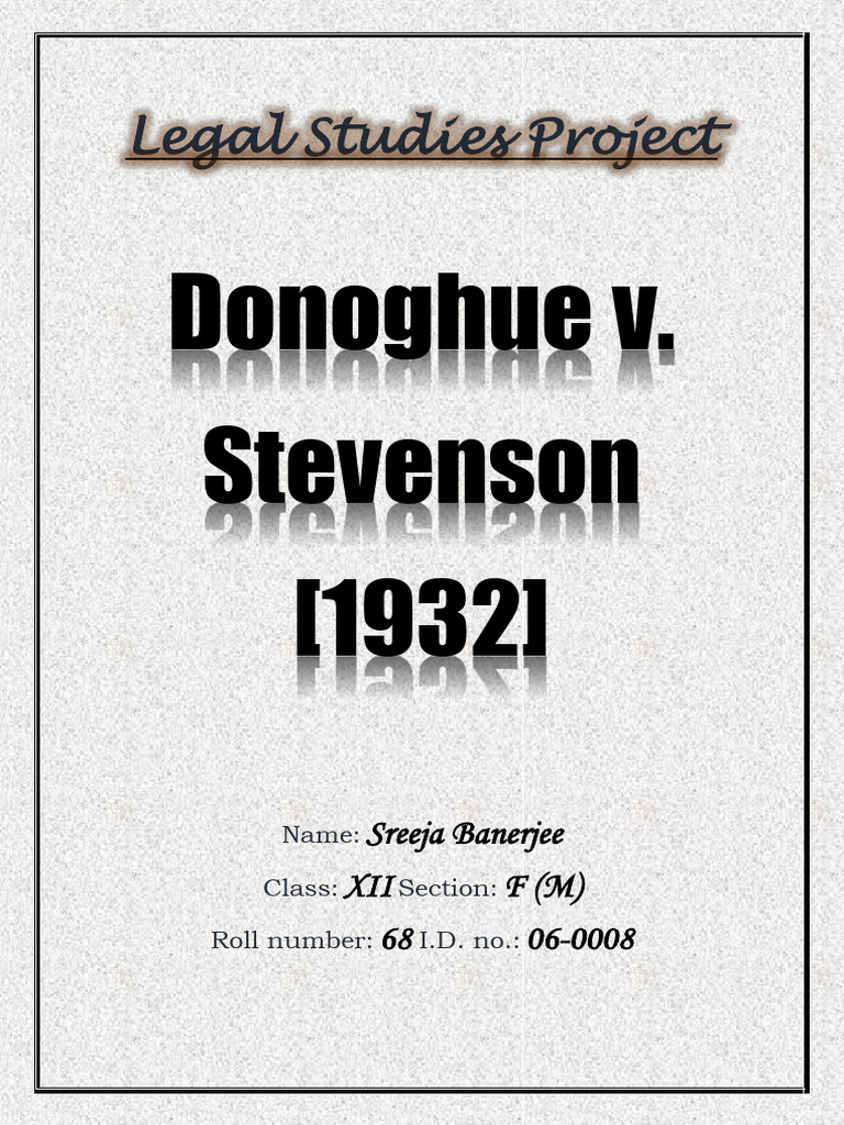 Donoghue v. Stevenson Case Analysis | PDF | Negligence | Duty Of Care