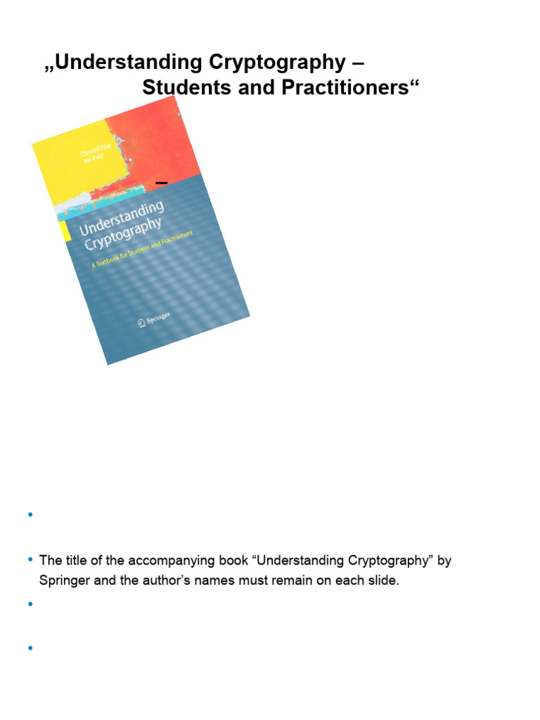 Presentation Is Based On The Book Understanding Cryptography - A Textbook For Students and ...