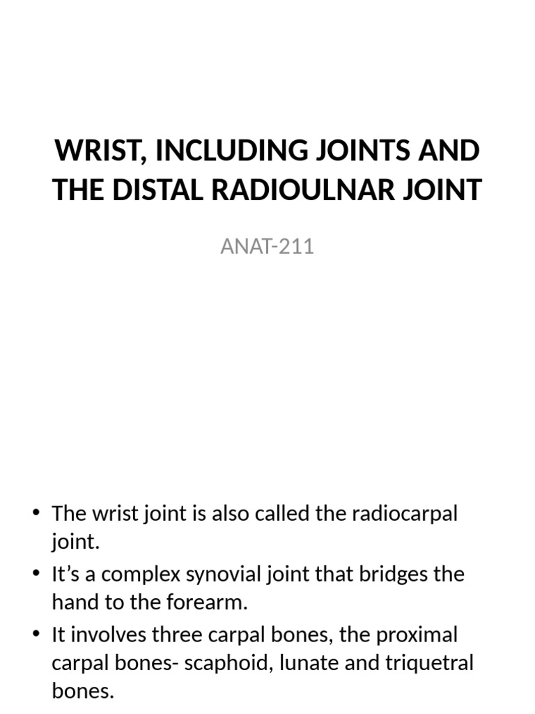WRIST JOINT - Anat 211 | PDF | Anatomical Terms Of Motion | Joints
