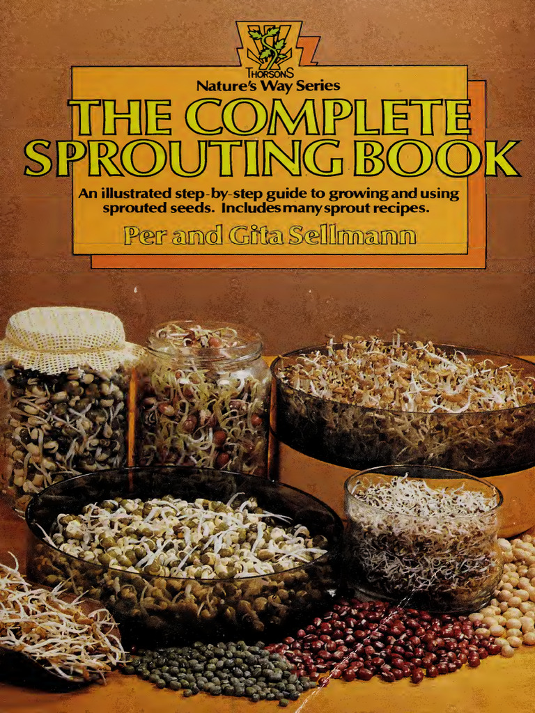 The Complete Sprouting Book | PDF | Seed | Foods