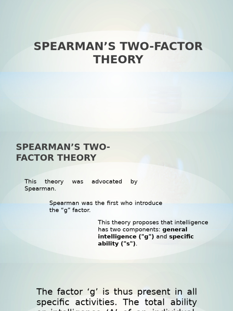 Spearman's Two Factor Theory | PDF | Intelligence | Learning