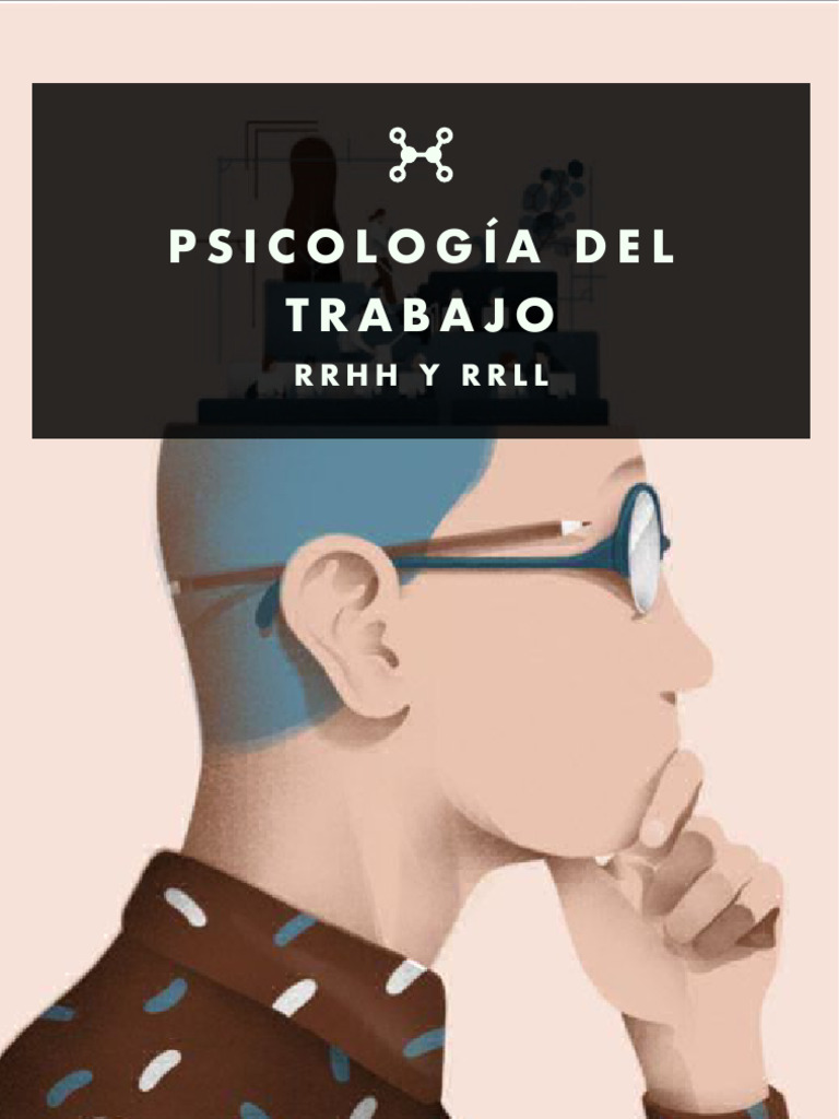 Psicología Del Trabajo | PDF | Sicología | Psicología industrial y organizacional