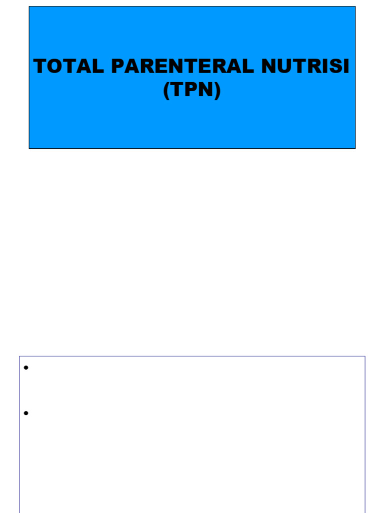 TPN Total Parenteral Nutrition | PDF